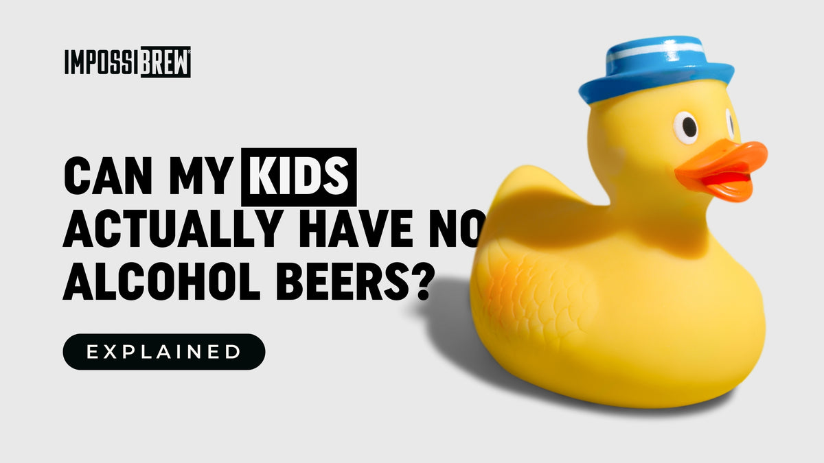 Can Children Drink Alcohol-Free Beer? | Impossibrew